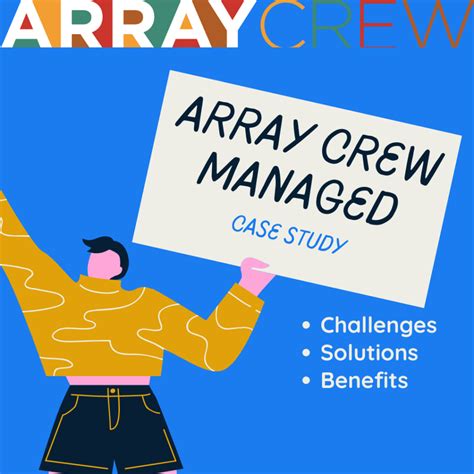 Array Crew Case Study Challenges Service Used Solutions