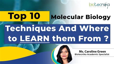 Top 10 Molecular Biology Techniques And Where To Learn Them From Youtube