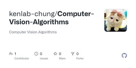 Github Kenlab Chungcomputer Vision Algorithms Computer Vision