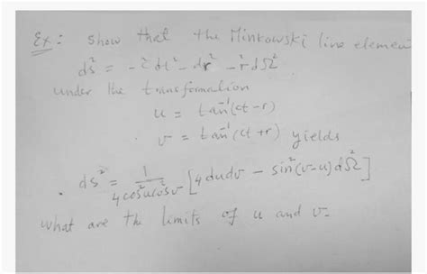 Solved Show That The Minkowski Line Elemen Under The