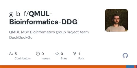 GitHub G B F QMUL Bioinformatics DDG QMUL MSc Bioinformatics Group Project Team DuckDuckGo
