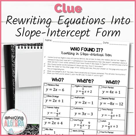 Rewriting Equations Into Slope Intercept Form Clue Mystery Activity