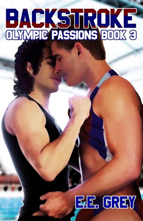 Olympic Passions Backstroke Ebook E E Grey