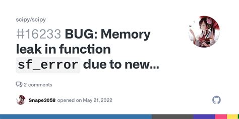 Bug Memory Leak In Function `sferror` Due To New Reference Is Not Decreased Static Analyzer