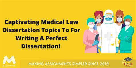 Captivating Medical Law Dissertation Topics To Ace Your Dissertation