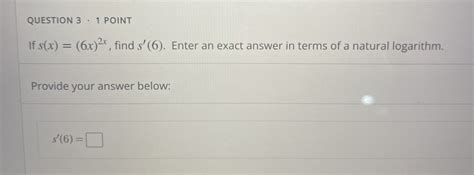 Solved If Sx6x2x Find S′6 Enter An Exact Answer In
