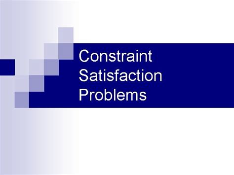 Constraint Satisfaction Problems Outline Constraint Satisfaction Problems Csp