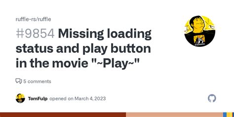 Missing Loading Status And Play Button In The Movie ~play~ · Issue
