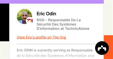 Eric Odin Rssi Responsable De La Sécurité Des Systèmes Dinformation At Technicatome The Org