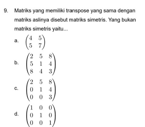 9 Matriks Yang Memiliki Transpose Yang Sama StudyX