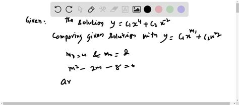 SOLVED Find A Homogeneous Cauchy Euler Differential Equation Whose General Solution Is Given Y