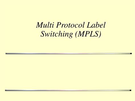 PPT Multi Protocol Label Switching MPLS PowerPoint Presentation Free Download ID