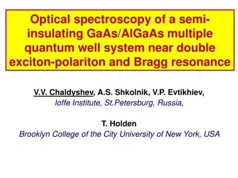 Ppt Vv Chaldyshev As Shkolnik Vp Evtikhiev Ioffe Institute