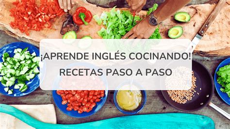 Arriba 69 Imagen Recetas De Comida En Ingles Con Imagenes Abzlocal Mx