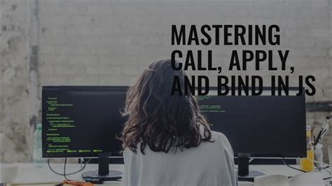 🚀 Mastering Call Apply And Bind In Javascript 💡👨💻👩💻