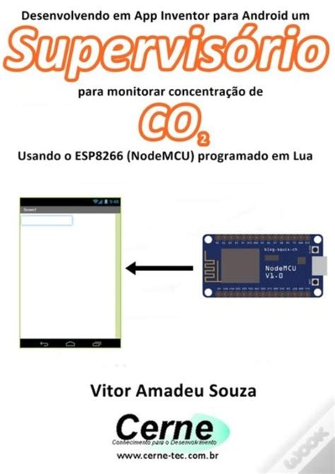 Desenvolvendo Em App Inventor Para Android Um Supervisório Para
