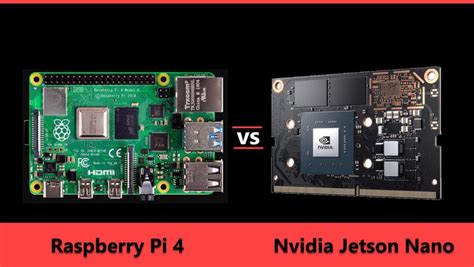 Nvidia Jetson Nano Vs Raspberry Pi 4 Which One Should You Buy