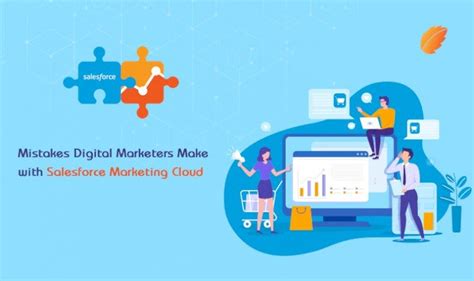 Mistakes Digital Marketers Make With Salesforce Marketing Cloud By Consagous Technologies Medium