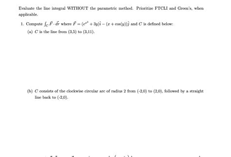Solved Evaluate The Line Integral Without The Parametric