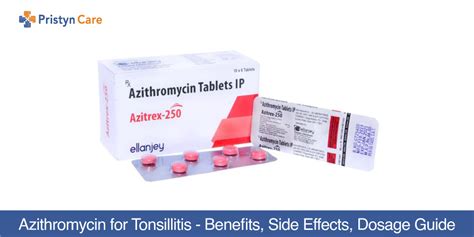 Azithromycin For Tonsillitis Benefits Side Effects Dosage Guide Pristyn Care