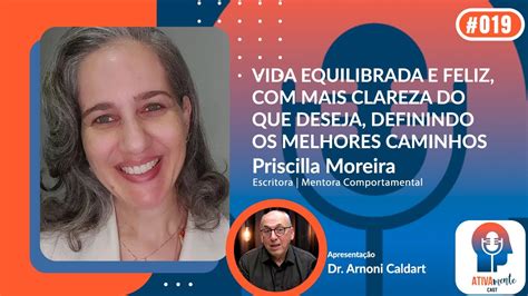 Ativamente Cast Com Dr Arnoni Caldart T01 E19 221123 Convidada