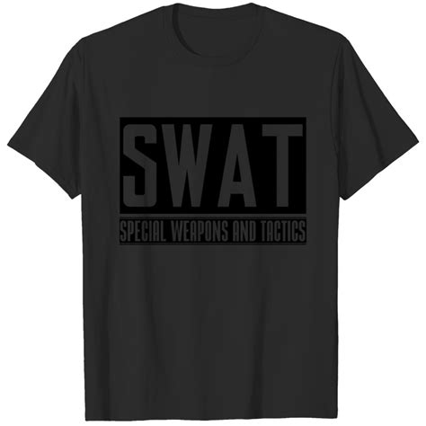 Swat Special Weapons And Tactics Police Uniform T Shirt Sold By Nomi
