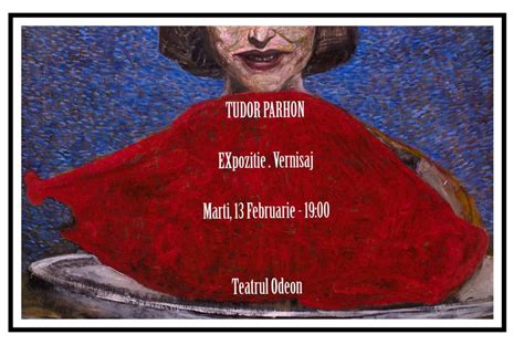 Vernisaj expoziție Tudor Parhon Teatrul Odeon