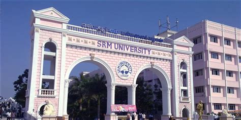 Srm University Srm Institute Of Science And Technology In Chennai