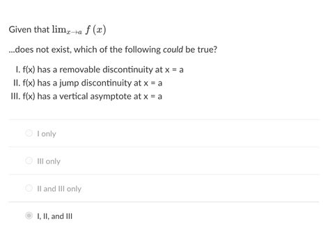 Solved Given That Limx→afxdoes Not Exist Which Of The