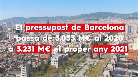 Aprovat Definitivament El Pressupost Municipal De Barcelona Pel 2021