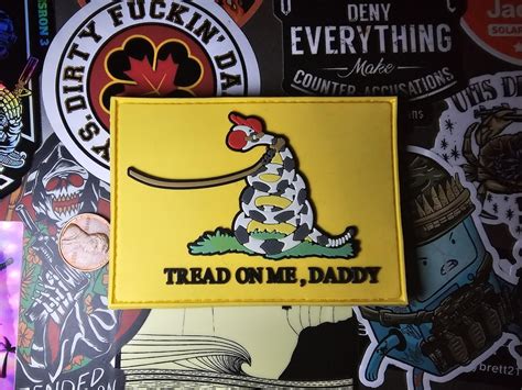 Tread On Me Daddy Unique And Humorous Custom Patch For Tactical Gear Etsy