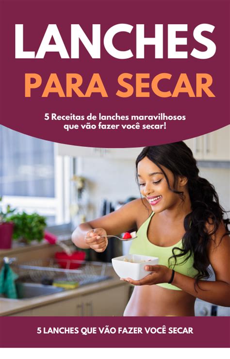 Lanches Fit Que Fazem VocÊ Emagrecer Felliphe Fernandes Da Costa