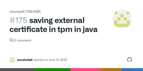 Saving External Certificate In Tpm In Java Issue 175 Microsoft TSS MSR GitHub